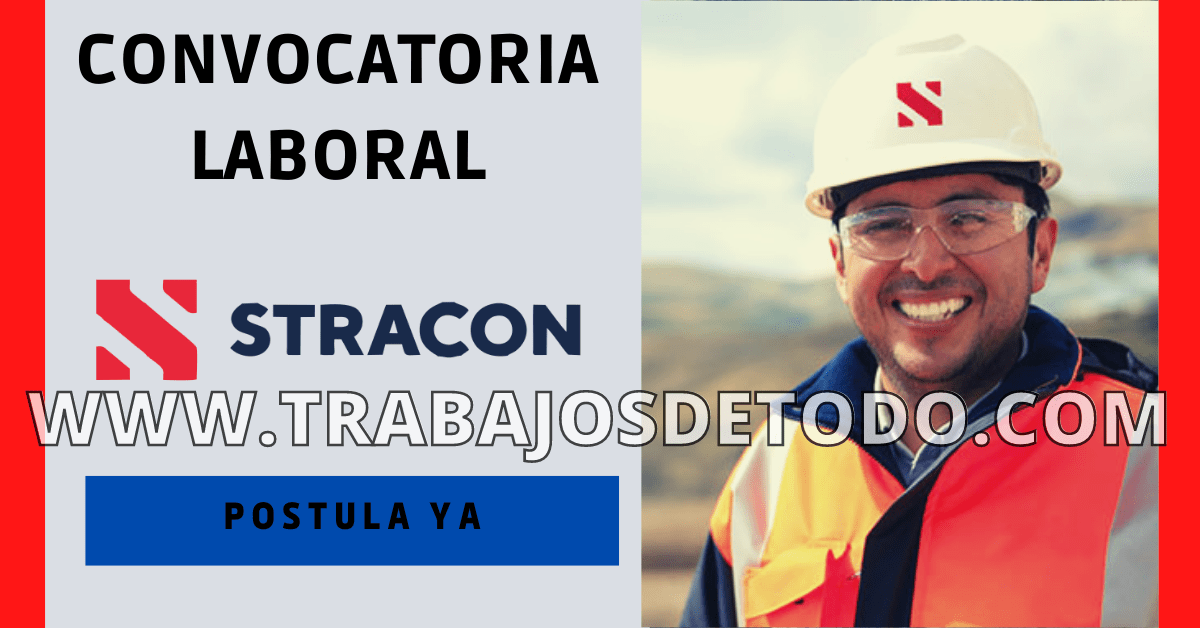 Se solicitan nuevos colaboradores en empresa Stracon son o sin experiencia