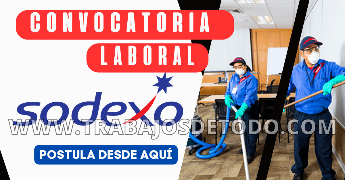 Empresa Sodexo busca nuevo personal: conoce la convocatoria